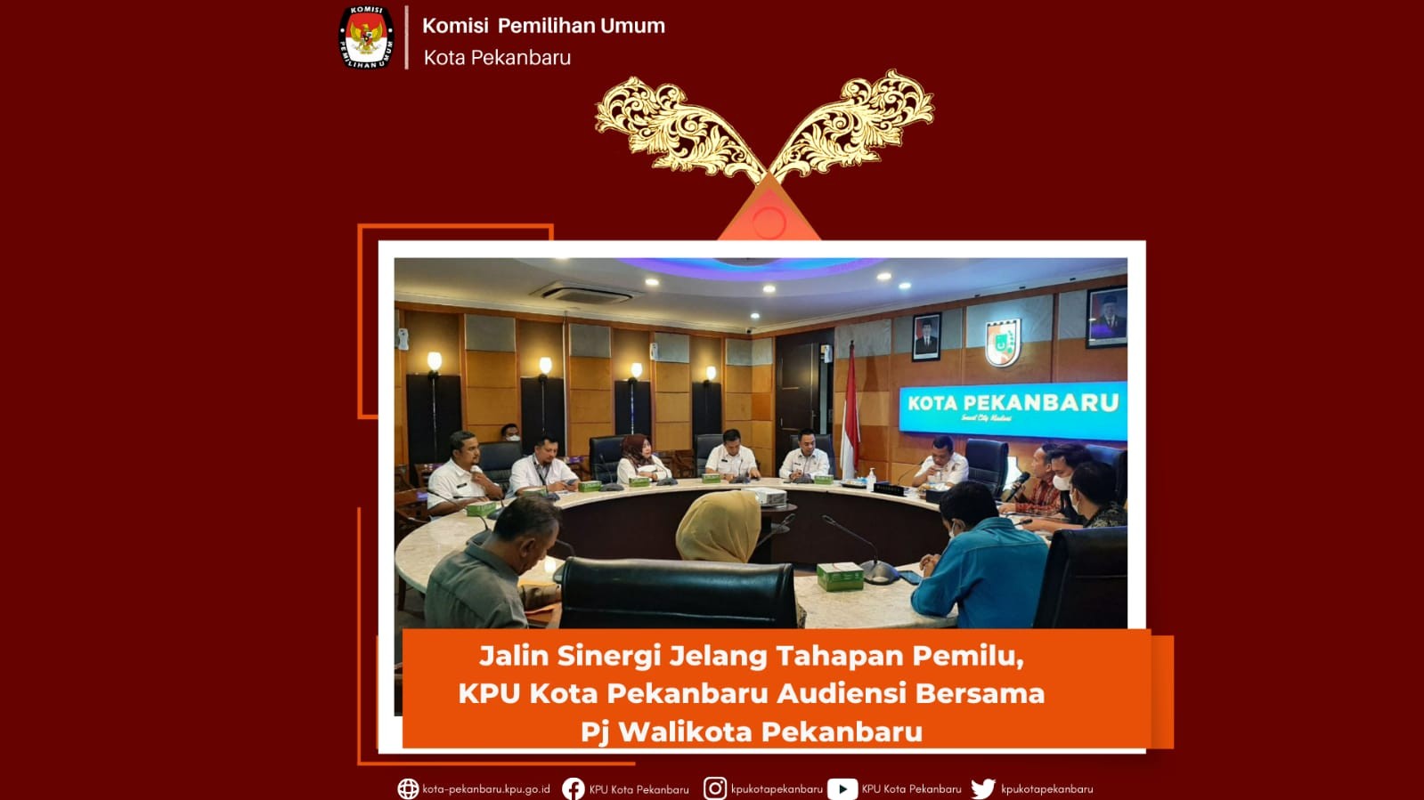 KPU KOTA-PEKANBARU - Sinergi KPU kota Pekanbaru dengan Pemkot Pekanbaru